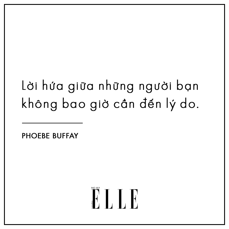 Điểm qua 10 câu thoại ý nghĩa về tình bạn trong series phim Friends | ELLE