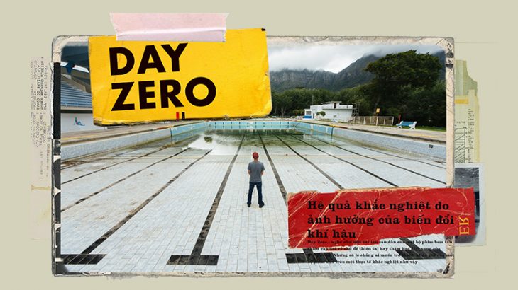Day Zero: Hệ quả khắc nghiệt của biến đổi khí hậu | ELLE