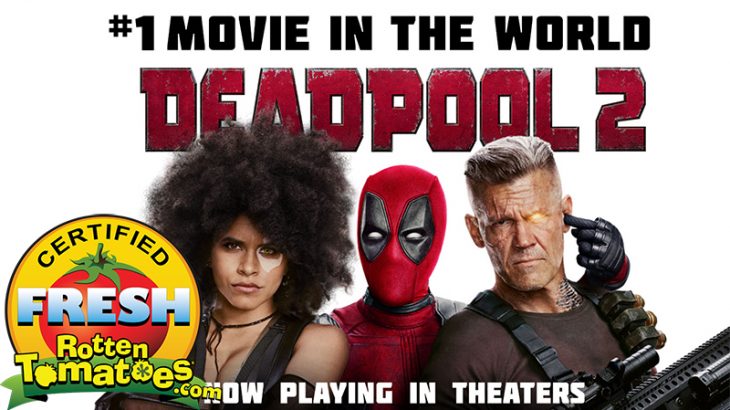 Deadpool 2 được chứng nhận 100% Rotten Tomatoes | ELLE