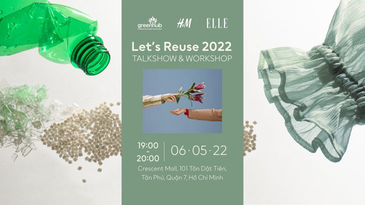 Let’s Reuse - Những nỗ lực và hành trình giảm thiểu rác thải thời trang ...